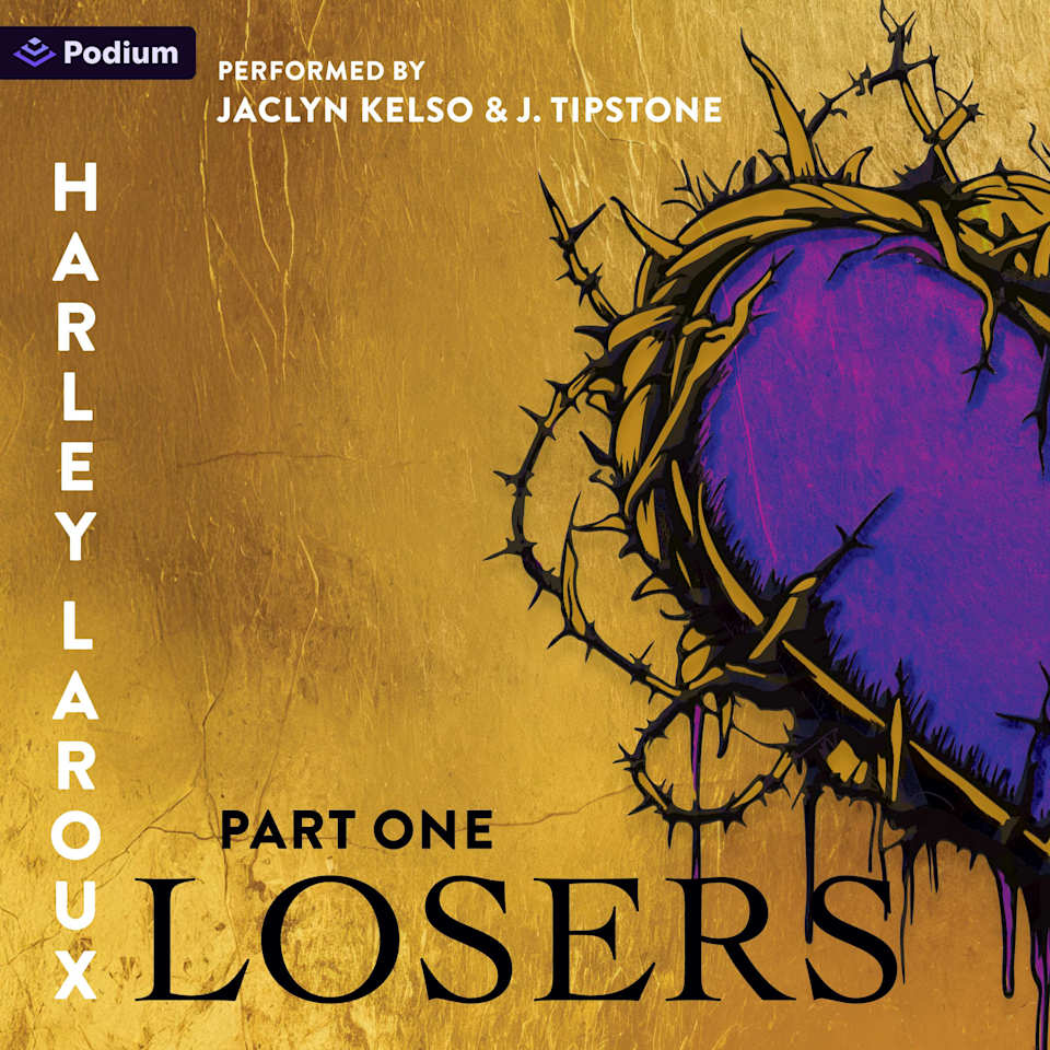 Losers: Part 1 by Harley LaRoux - Audiobook (No Subscription)