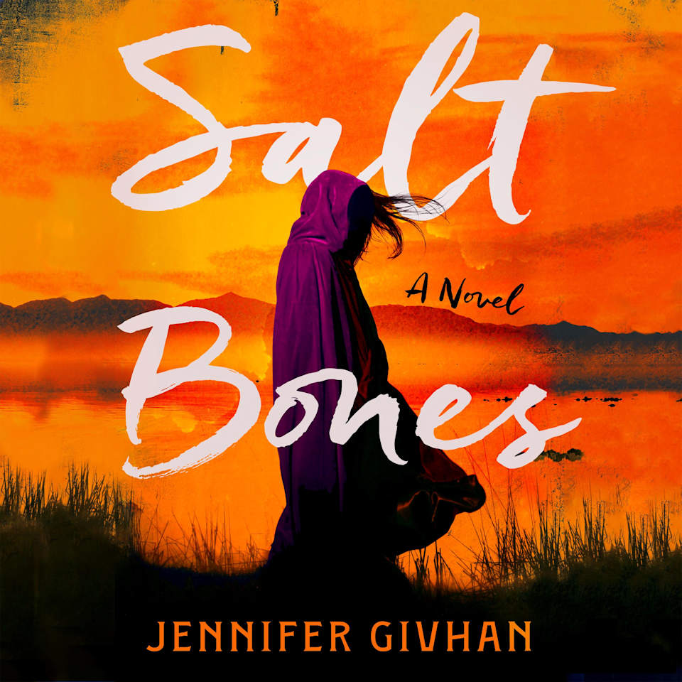 Salt Bones by Jennifer Givhan - Audiobook