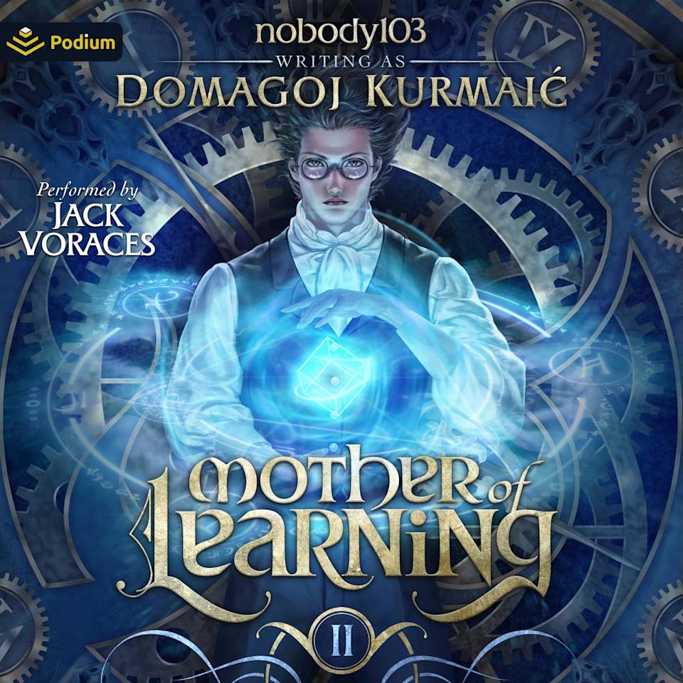 Mother of Learning Arc 2 by Domagoj Kurmaić & nobody103 - Audiobook (No ...