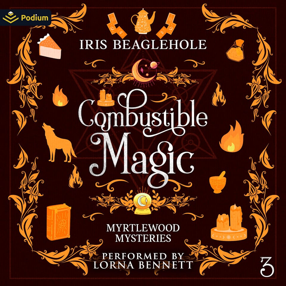 Combustible Magic by Iris Beaglehole - Audiobook
