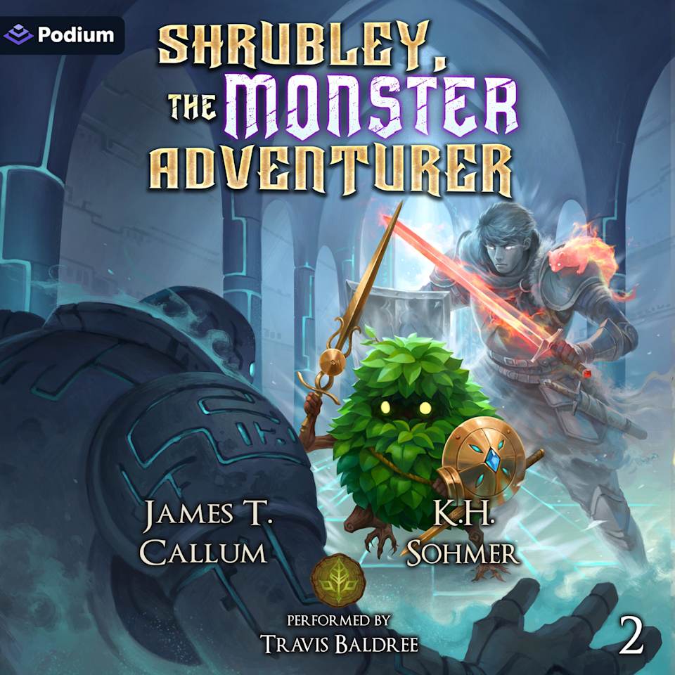 Shrubley, the Monster Adventurer 2 by James T. Callum & K.H. Sohmer ...