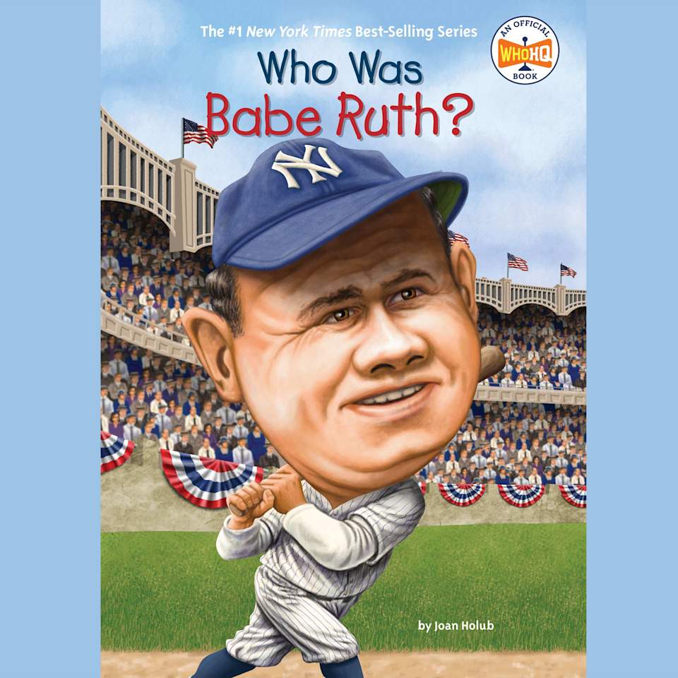 Who Was Babe Ruth? by Joan Holub & Who HQ - Audiobook
