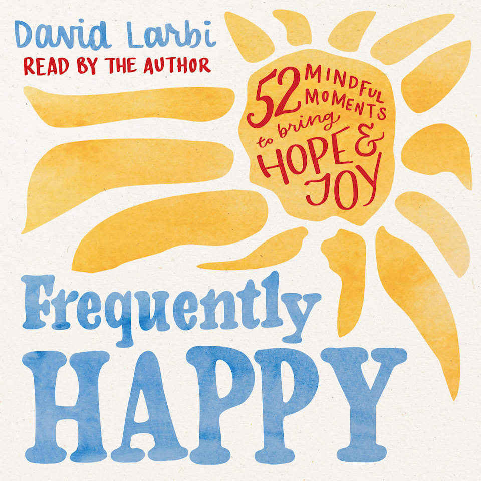 Frequently Happy by David Larbi - Audiobook