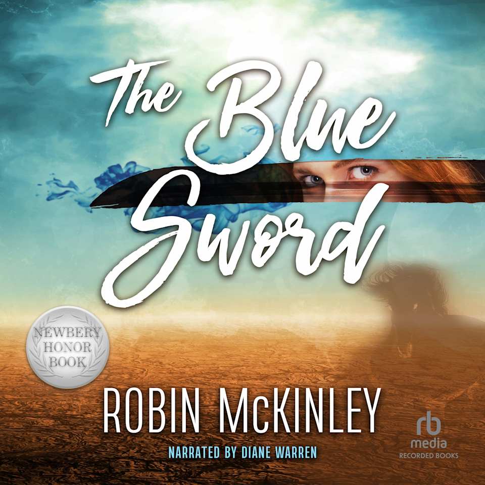 The Blue Sword by Robin McKinley - Audiobook