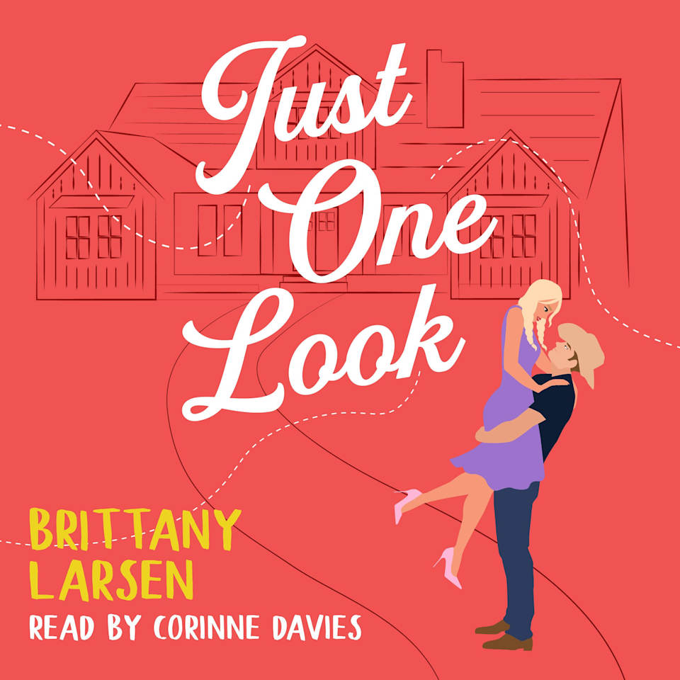 Just One Look by Brittany Larsen - Audiobook