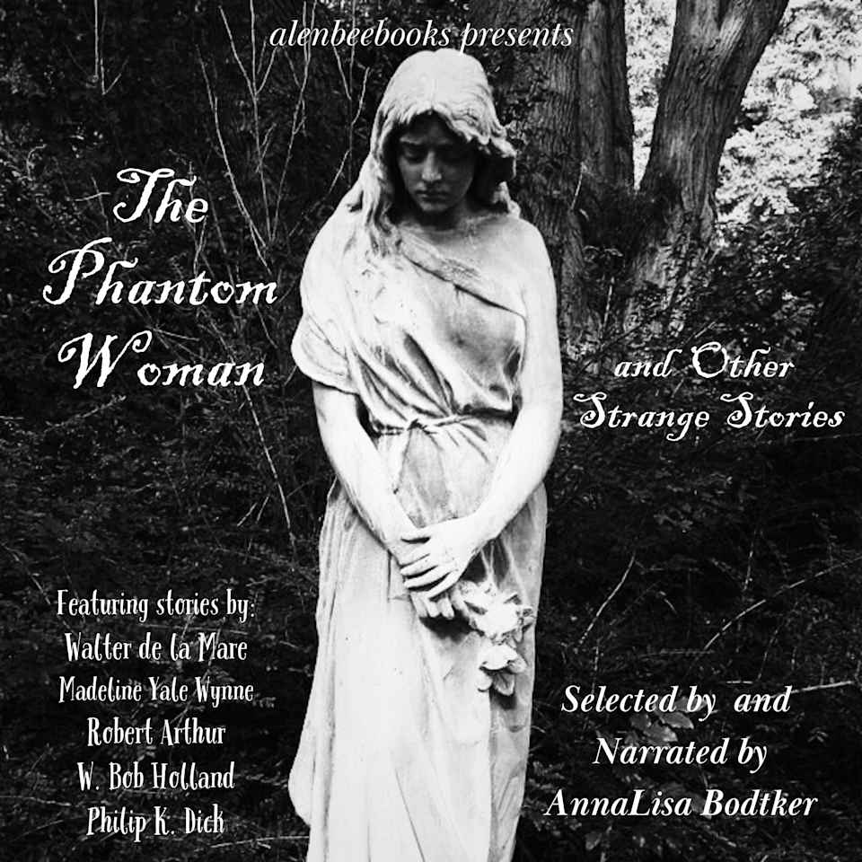 The Phantom Woman by Collected Authors - Audiobook