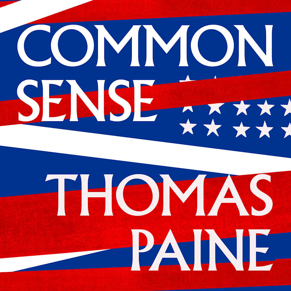 Common Sense by Thomas Paine - Audiobook