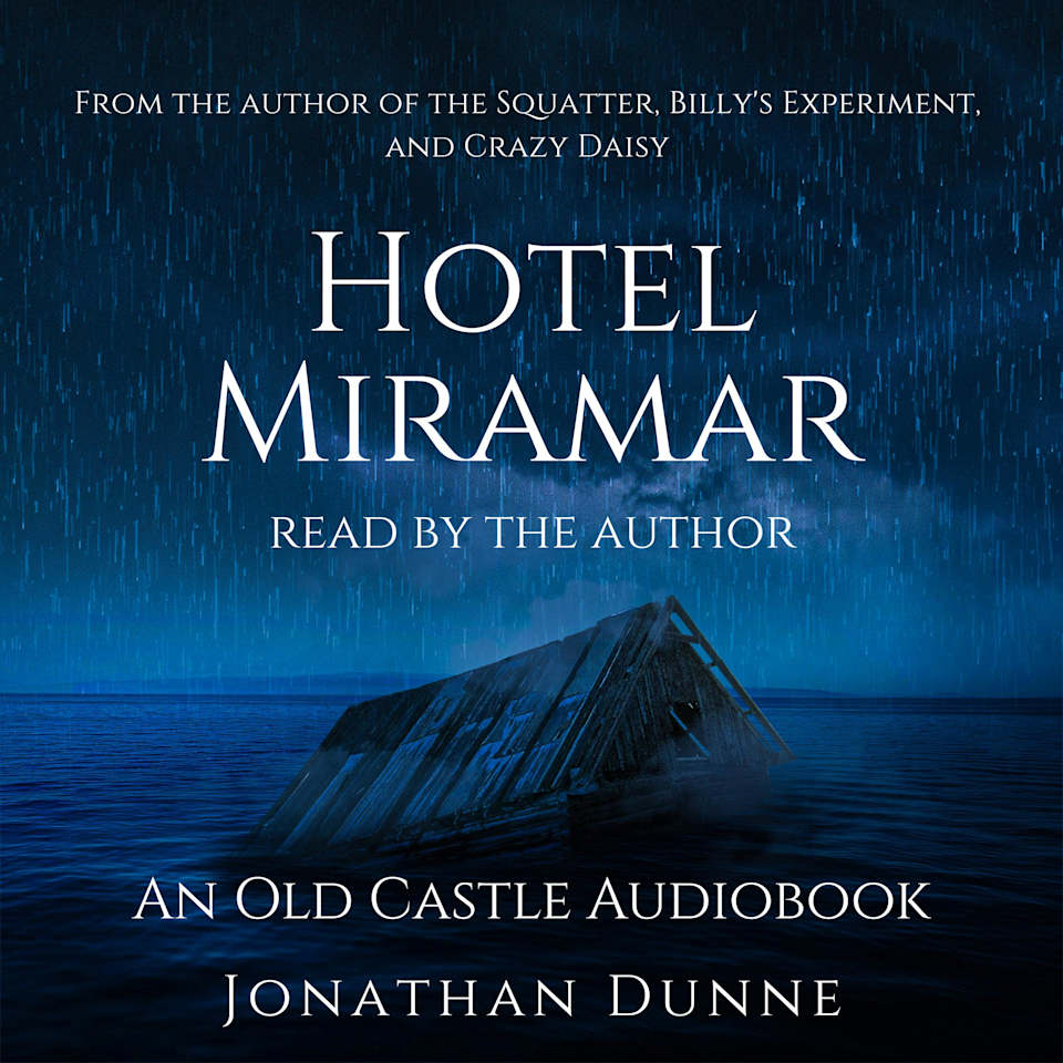 Hotel Miramar: An Old Castle Audiobook by Jonathan Dunne - Audiobook