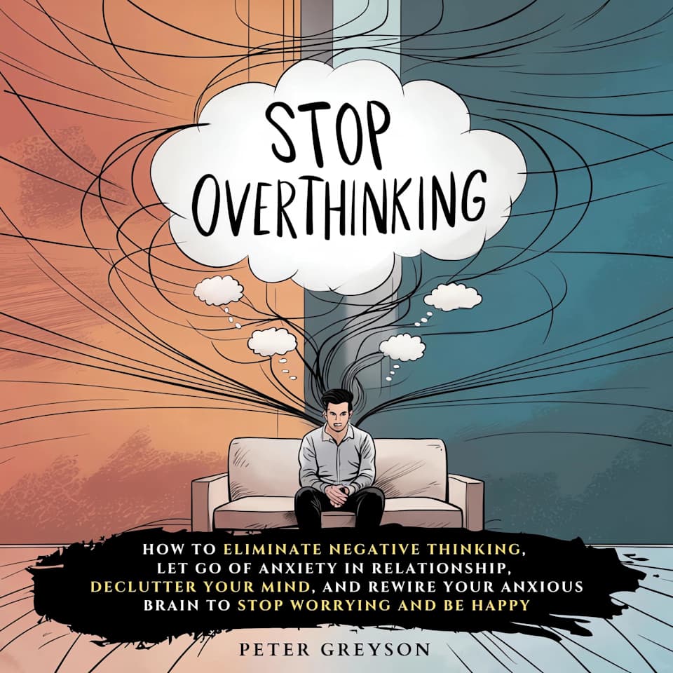 Stop Overthinking by Peter Greyson - Audiobook