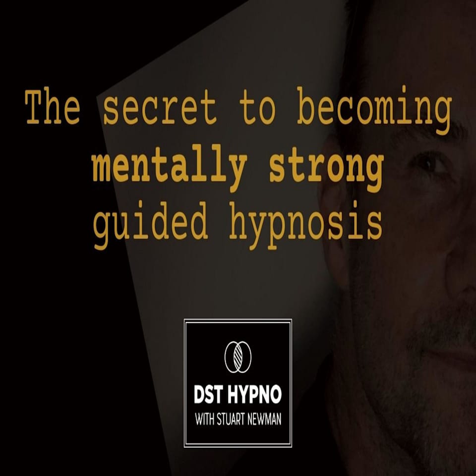 The secret to becoming mentally strong guided hypnosis - A guided ...