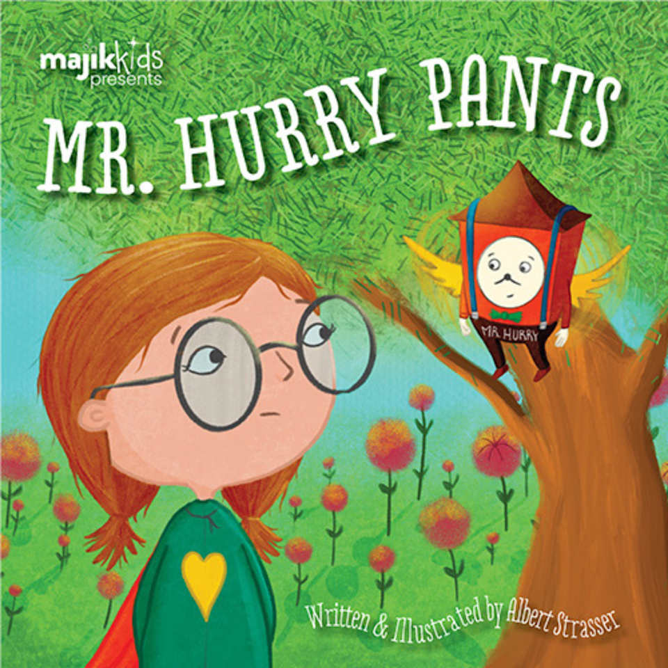 Mr. Hurry Pants by Albert Strasser & Majik Kids - Audiobook