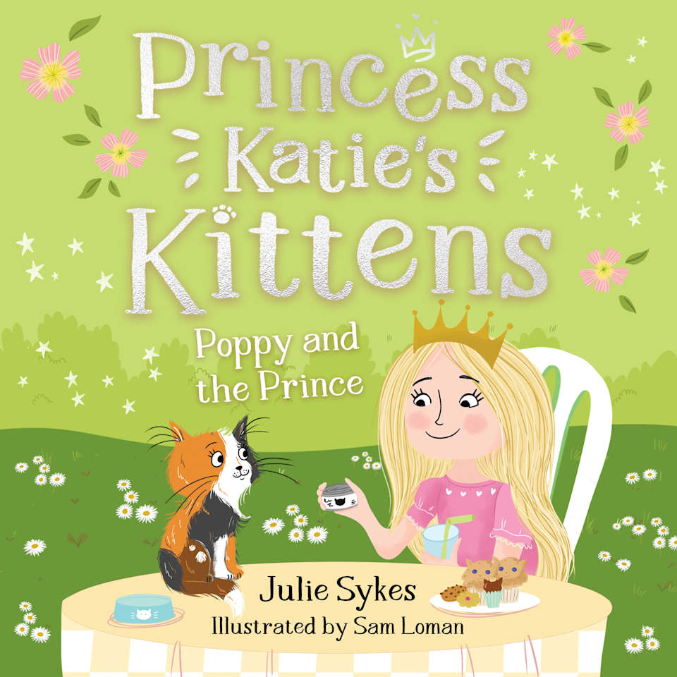 Poppy and the Prince (Princess Katie's Kittens 4) by Julie Sykes ...