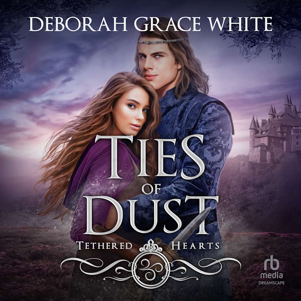 Ties of Dust by Deborah Grace White - Audiobook