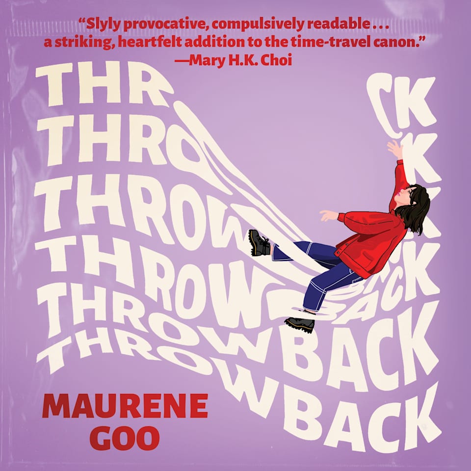 Throwback: A Reese's Book Club Pick by Maurene Goo - Audiobook