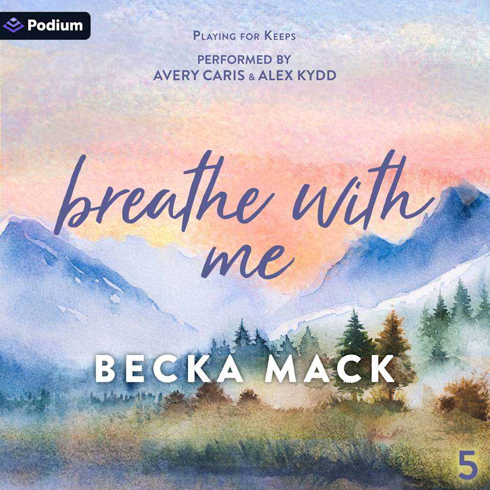 Breathe with Me by Becka Mack - Audiobook