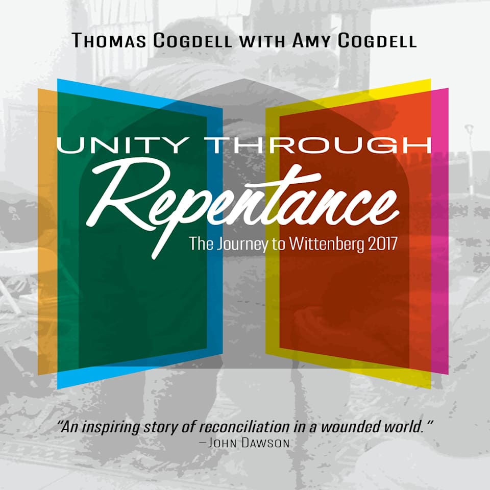 Unity through Repentance (Abridged) by Amy Cogdell & Thomas Cogdell ...