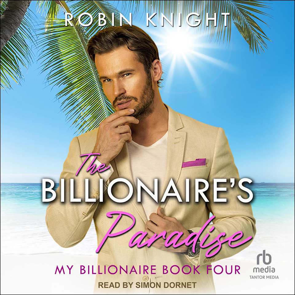 The Billionaire's Paradise by Robin Knight - Audiobook