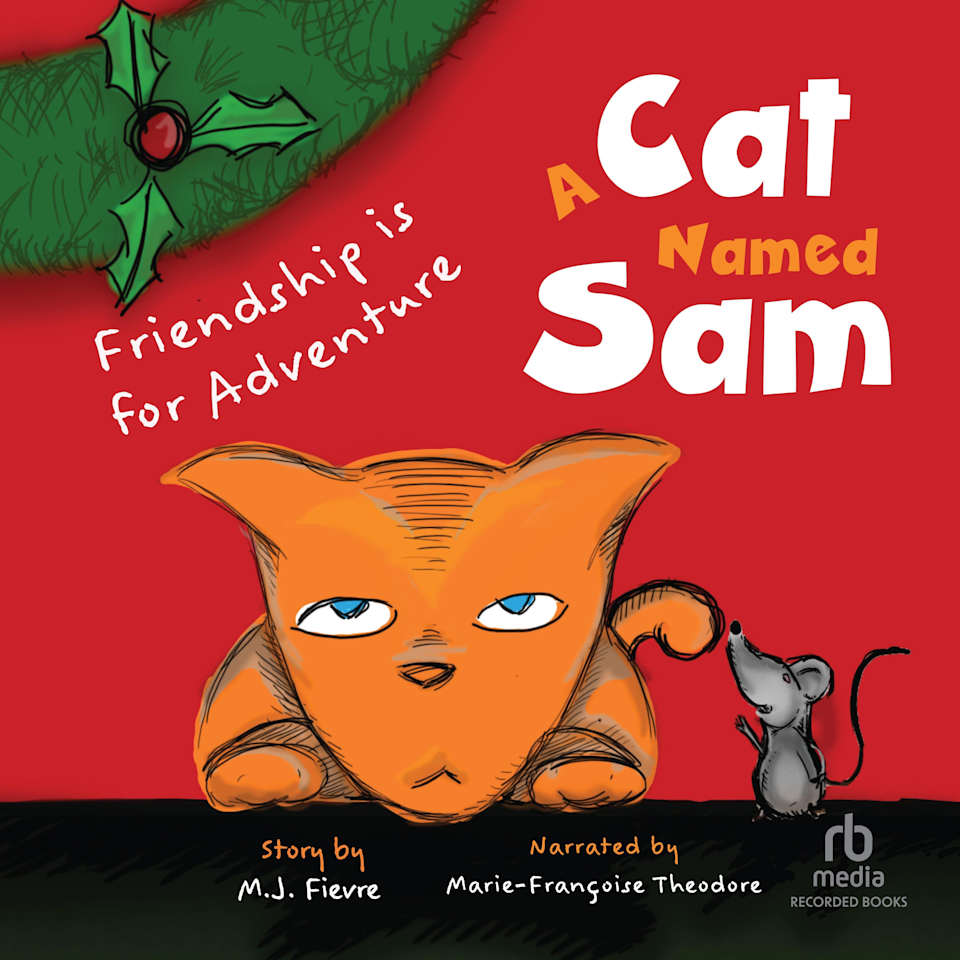 A Cat Named Sam by M.J. Fievre & Thomas B. Logan - Audiobook