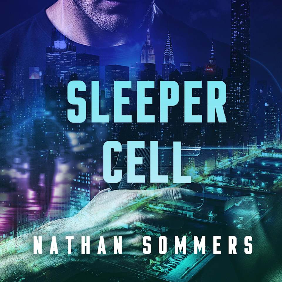 Sleeper Cell by Nathan Sommers - Audiobook