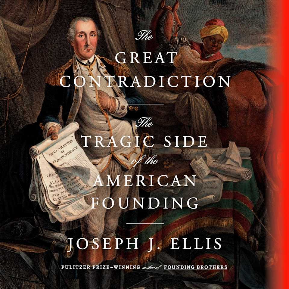 The Great Contradiction by Joseph J. Ellis - Audiobook