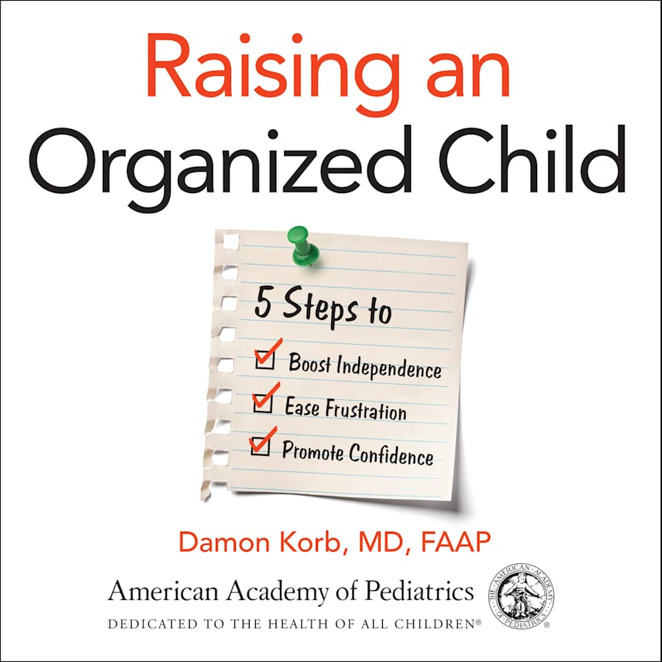 Raising an Organized Child by Damon Korb - Audiobook