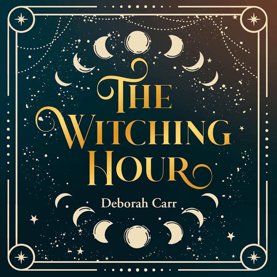 The Witching Hour by Deborah Carr - Audiobook
