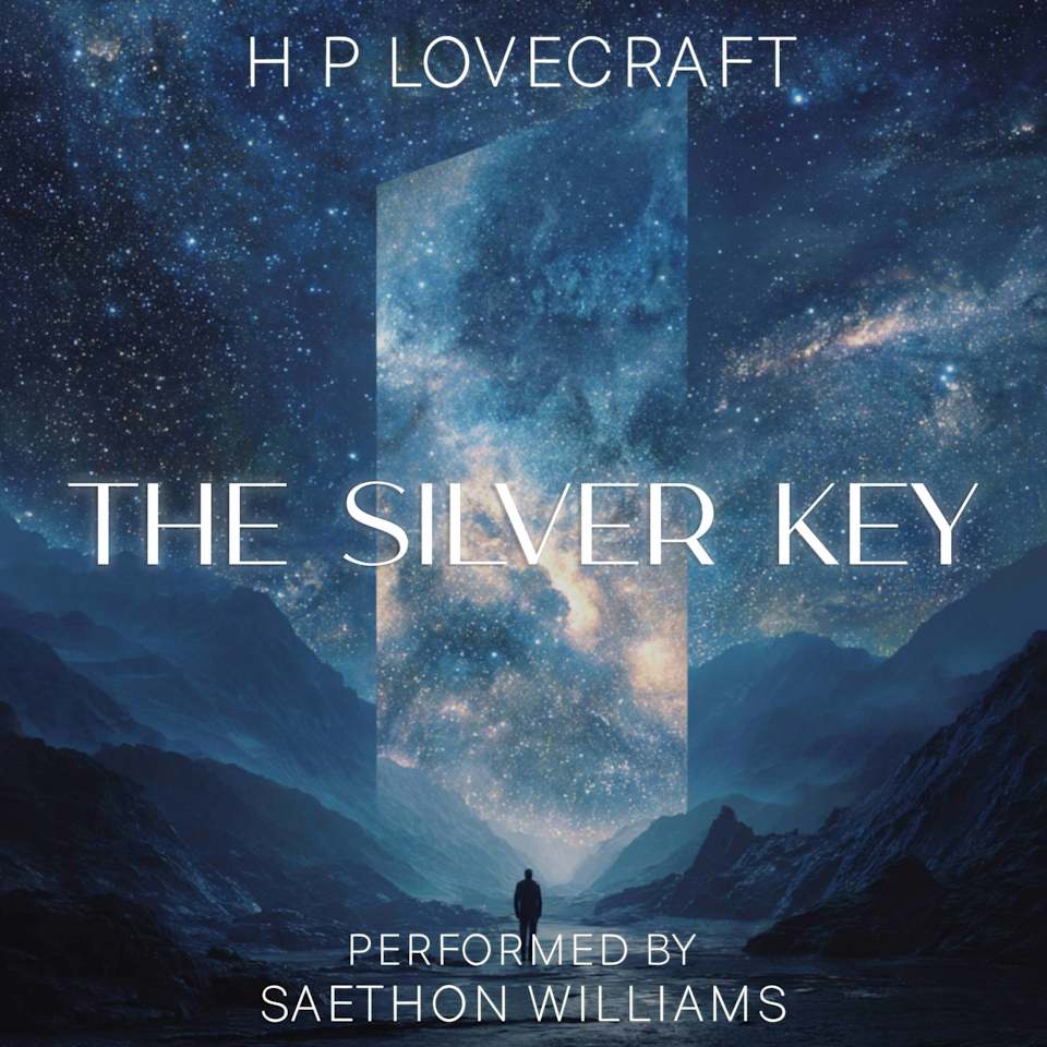 The Silver Key by H. P. Lovecraft - Audiobook