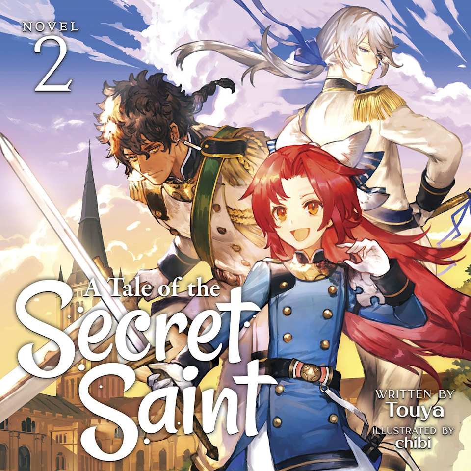 A Tale of the Secret Saint (Light Novel) Vol. 2 by chibi & Touya ...