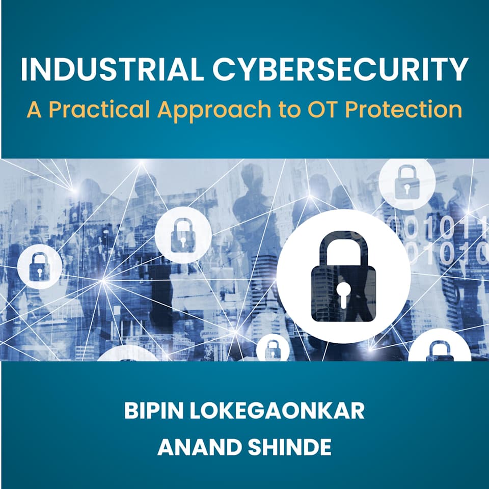 Industrial Cybersecurity by Anand Shinde & Bipin Lokegaonkar - Audiobook