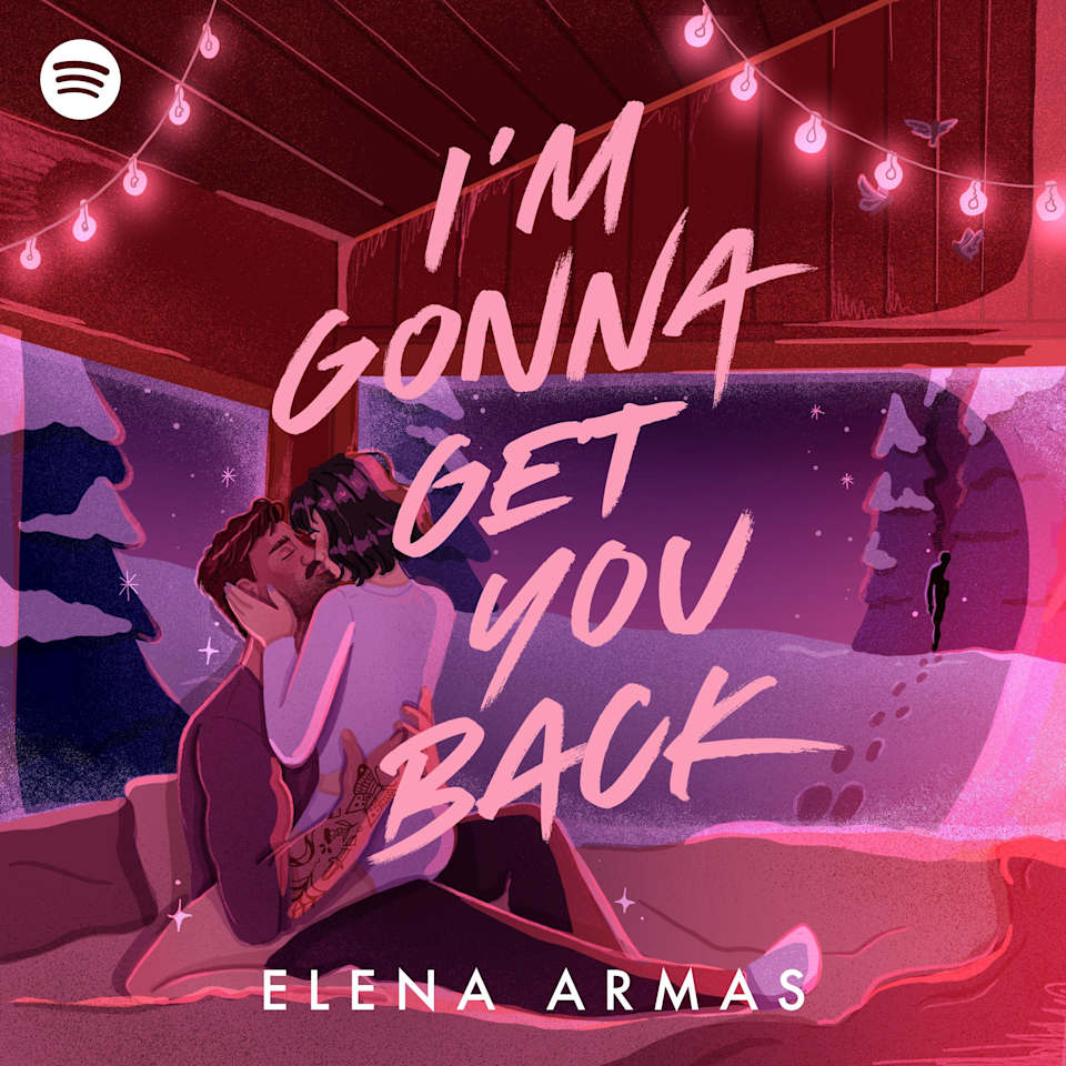 I'm Gonna Get You Back by Elena Armas - Audiobook