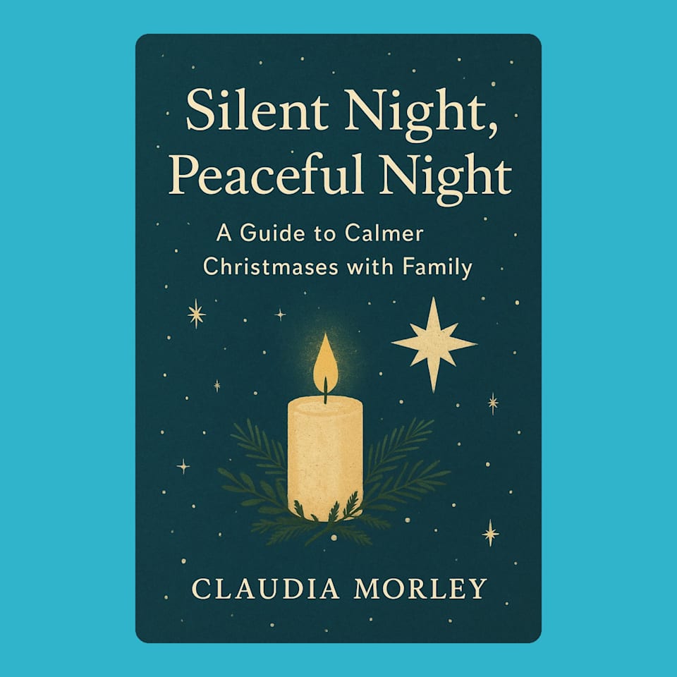 Silent Night, Peaceful Night: A Guide to Calmer Christmases with Family ...