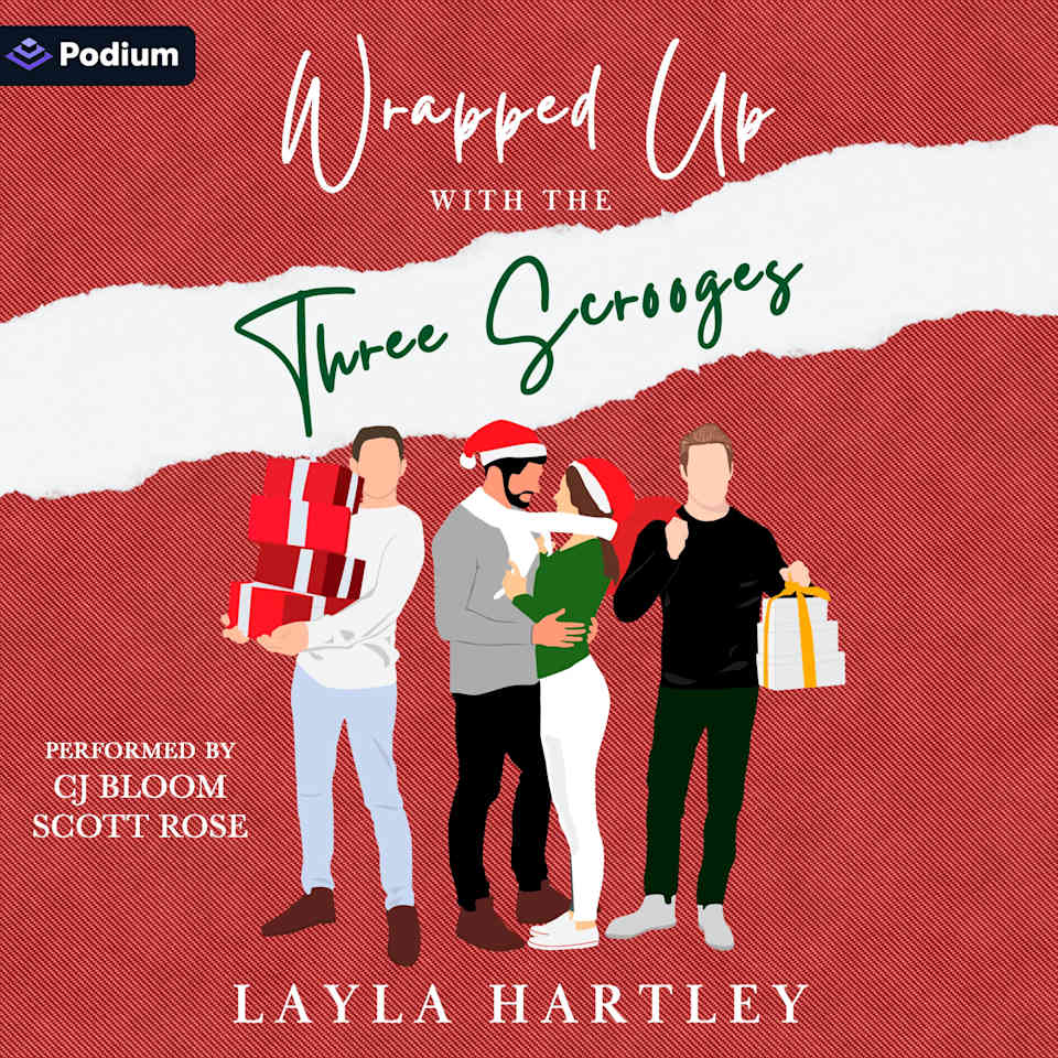 Wrapped Up with the Three Scrooges by Layla Hartley - Audiobook (No ...