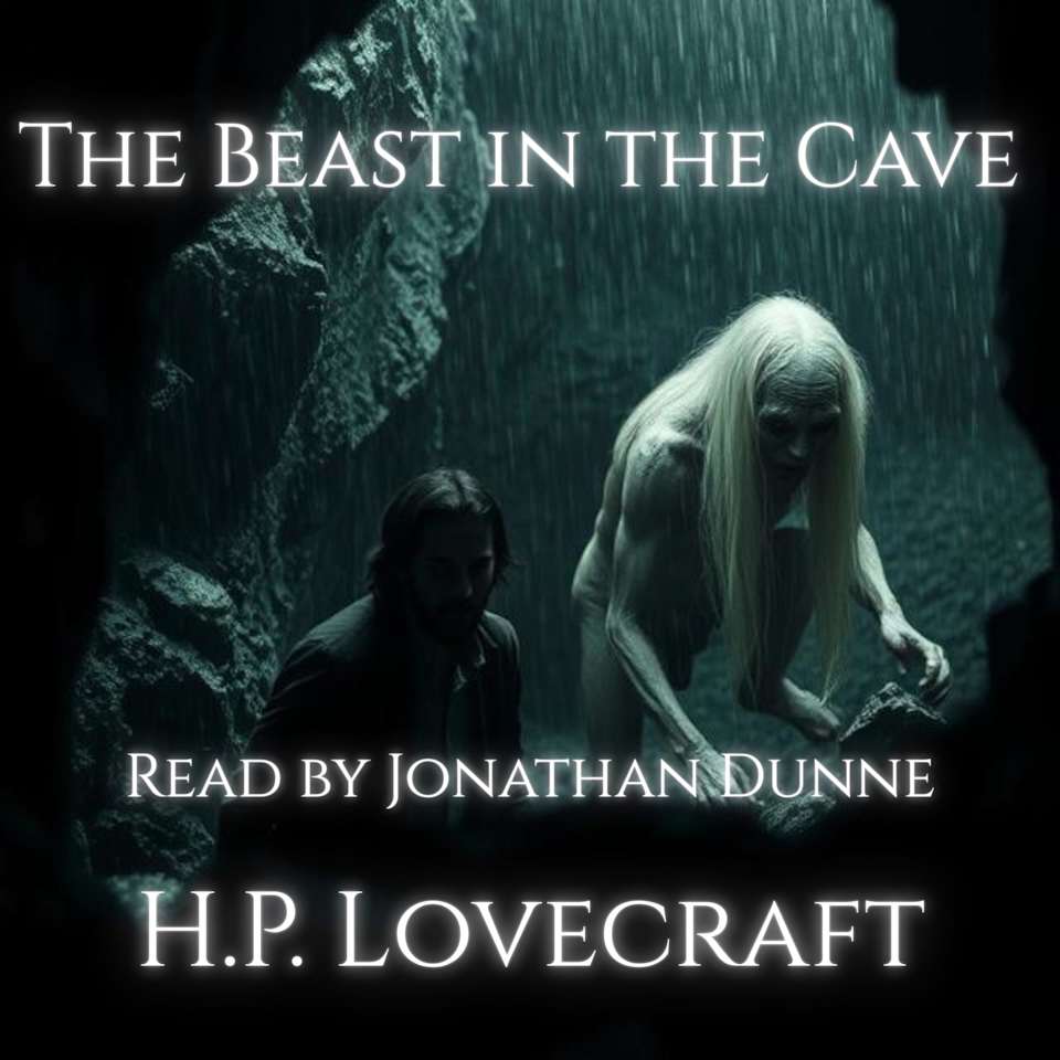 The Beast in the Cave by H. P. Lovecraft - Audiobook