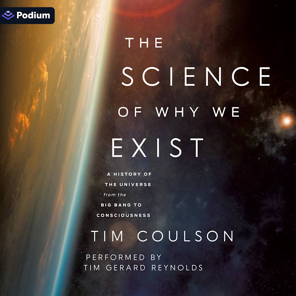 The Science of Why We Exist by Tim Coulson - Audiobook