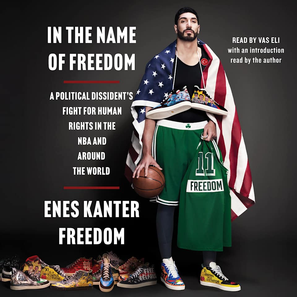 In the Name of Freedom by Enes Kanter Freedom - Audiobook