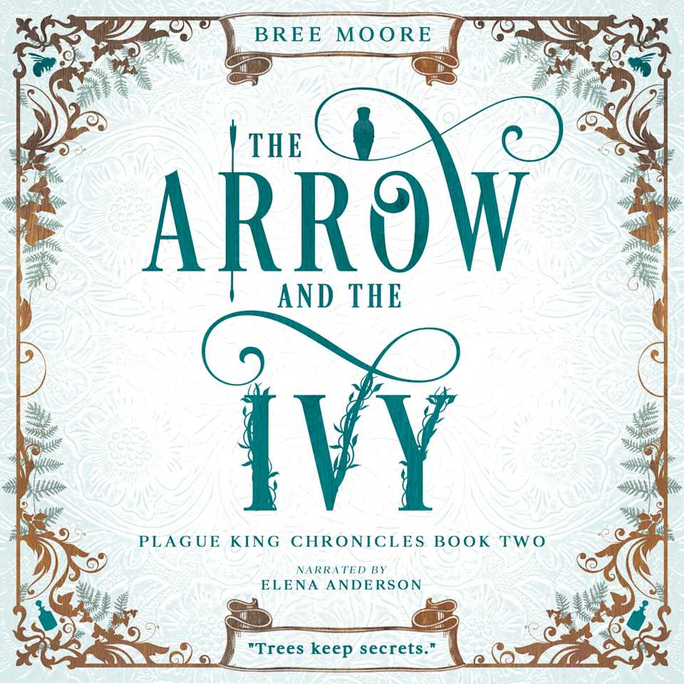 The Arrow and the Ivy by Bree Moore - Audiobook