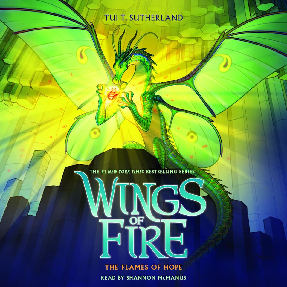 The Flames of Hope (Wings of Fire, Book 15) by Tui T. Sutherland ...