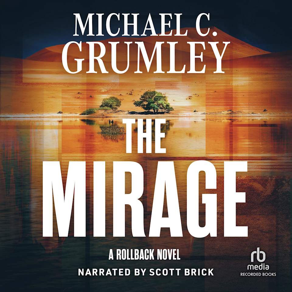 The Mirage by Michael C. Grumley - Audiobook