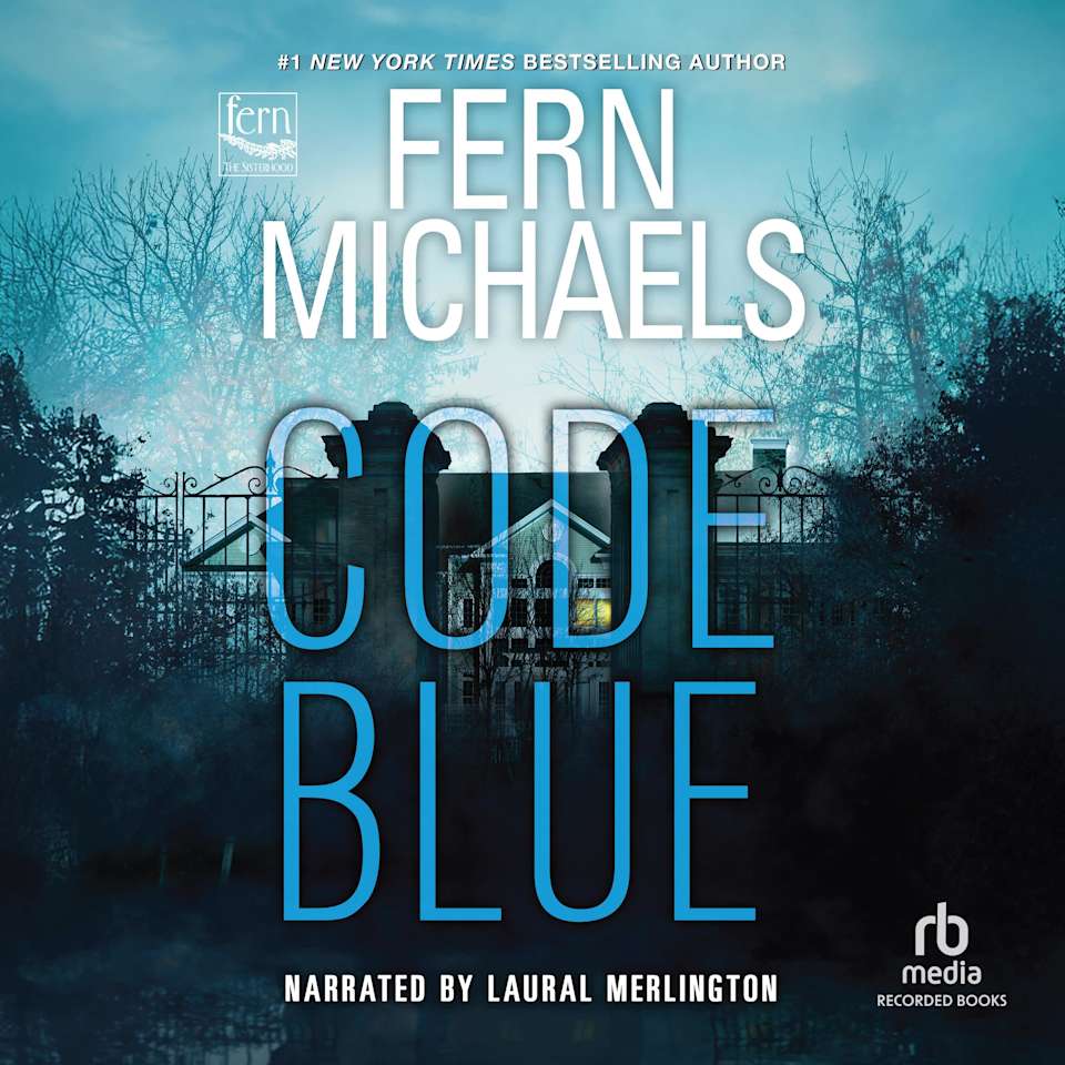Code Blue by Fern Michaels - Audiobook
