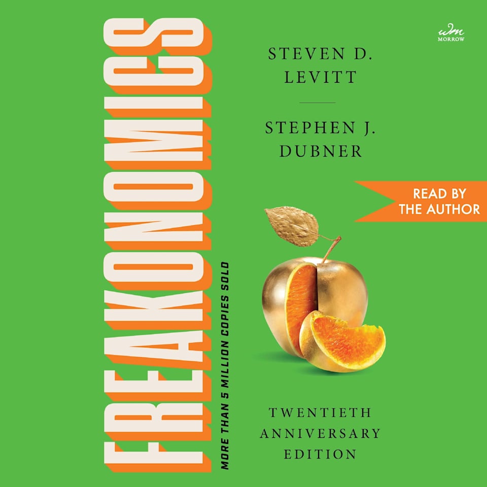 Freakonomics Twentieth Anniversary Edition by Stephen J. Dubner ...