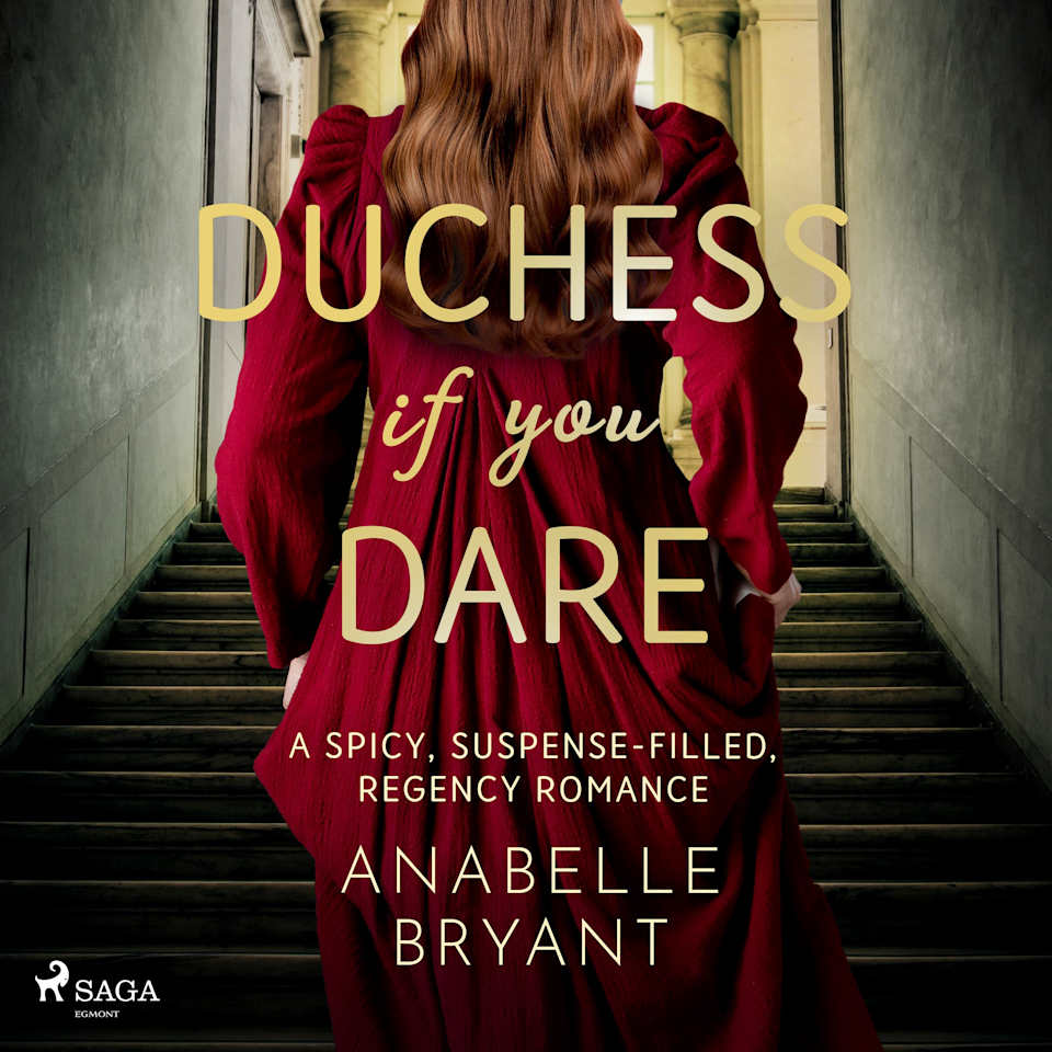 Duchess If You Dare: A spicy, suspense-filled, regency romance by ...