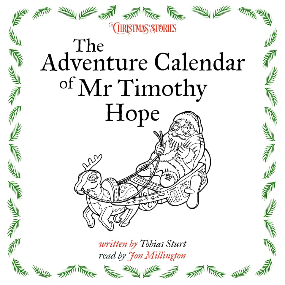 The Adventure Calendar of Mr Timothy Hope by Tobias Sturt - Audiobook