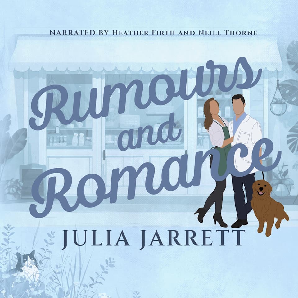 Rumours and Romance by Julia Jarrett - Audiobook