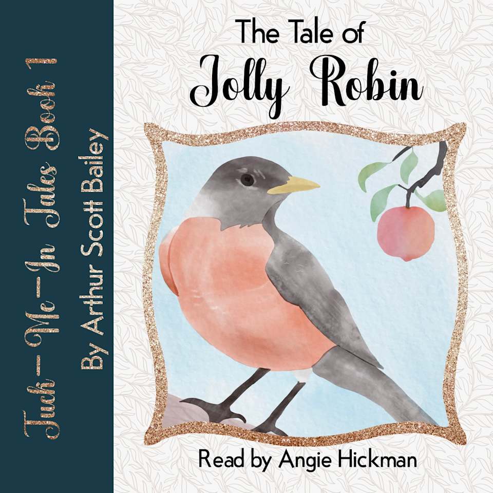 The Tale of Jolly Robin by Arthur Scott Bailey - Audiobook