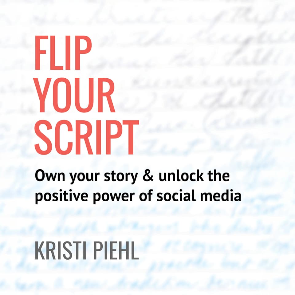 Flip Your Script by Kristi Piehl - Audiobook