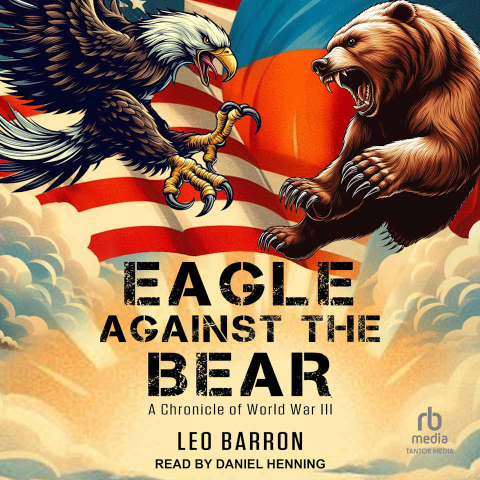 Eagle Against the Bear by Leo Barron - Audiobook
