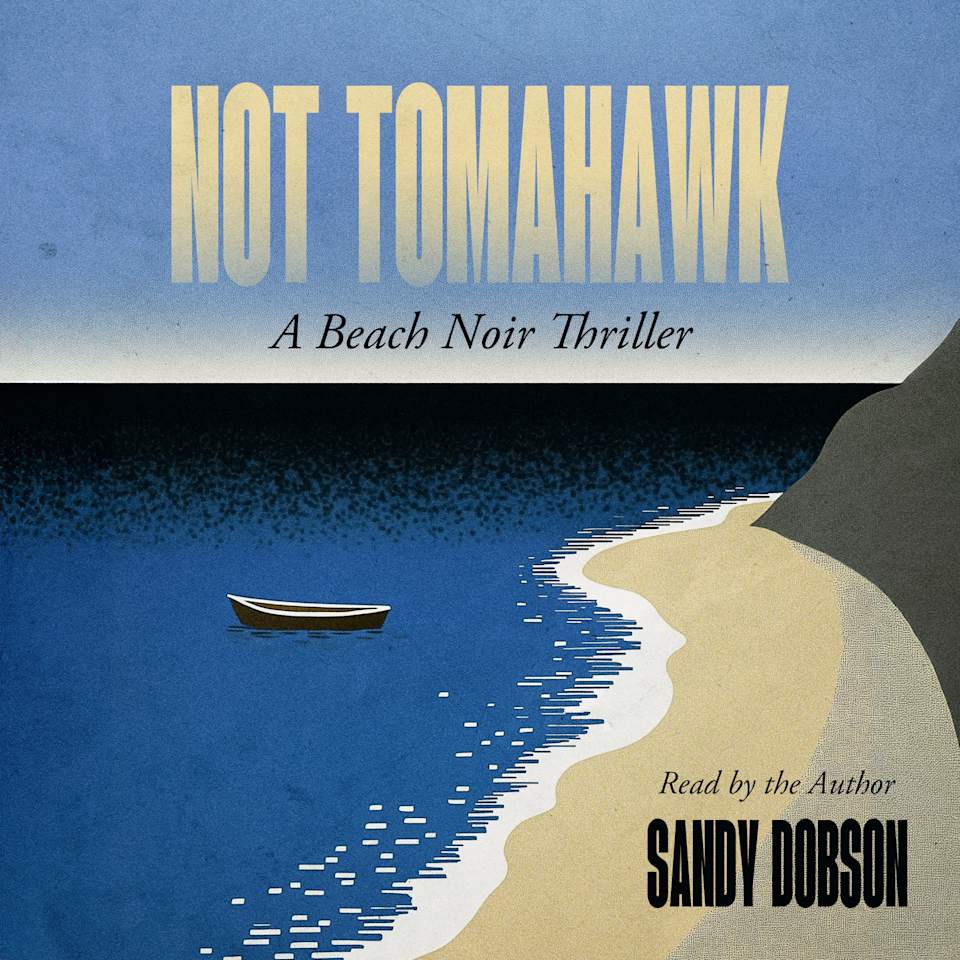 Not Tomahawk by Sandy Dobson - Audiobook
