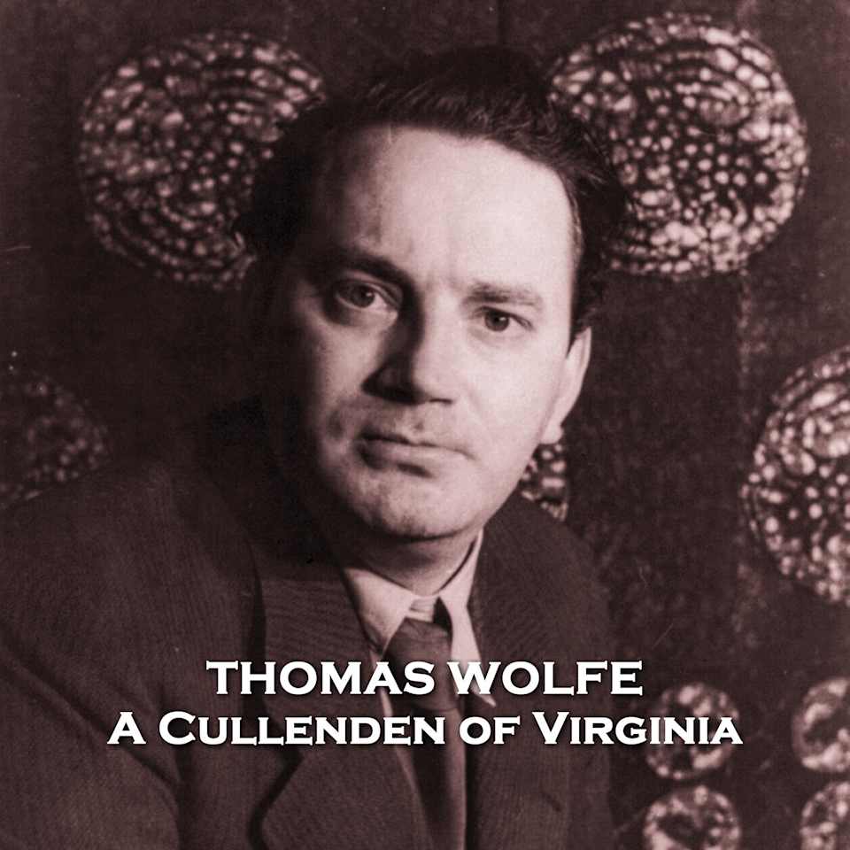 A Cullenden of Virginia by Thomas Wolfe - Audiobook