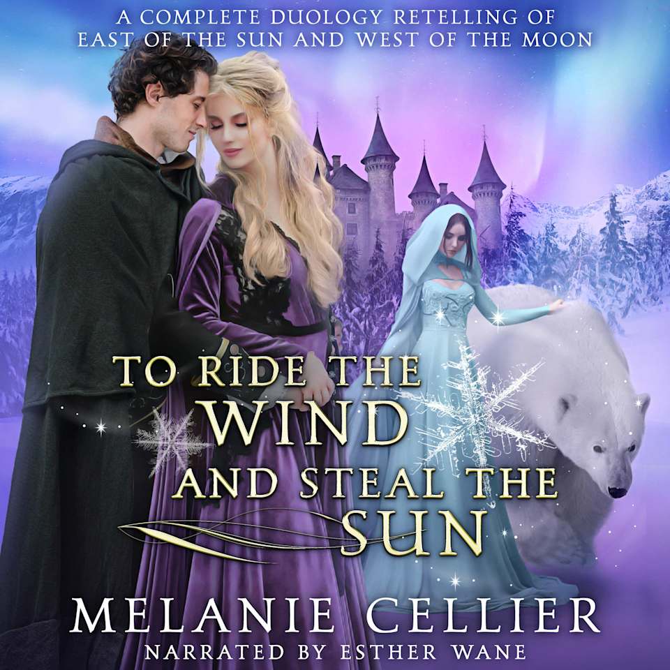To Ride the Wind and Steal the Sun by Melanie Cellier - Audiobook