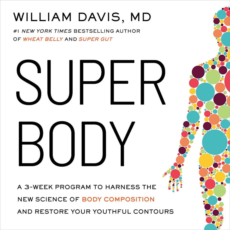 SUPER Body by William Davis - Audiobook